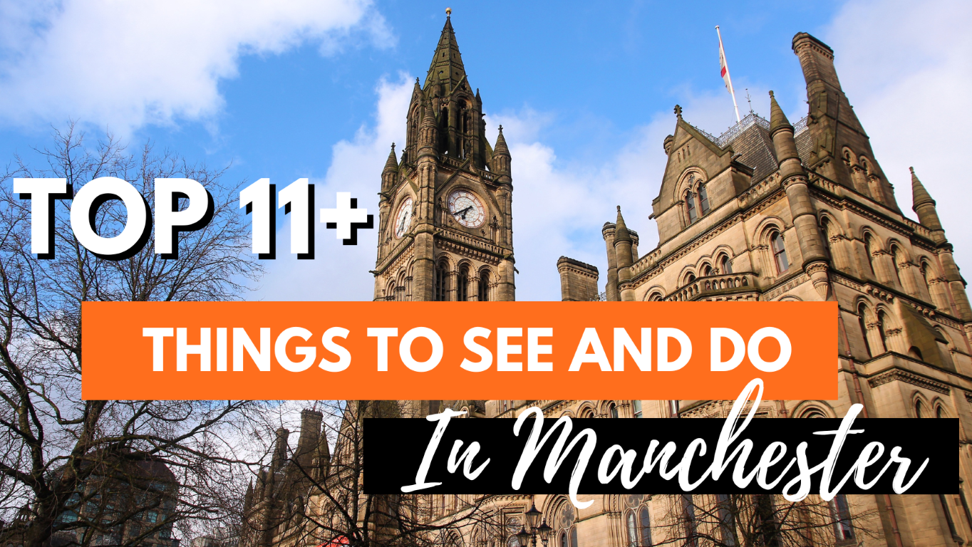 11+ Things To Do In Manchester: Never A Dull Moments In The UK’s Music ...